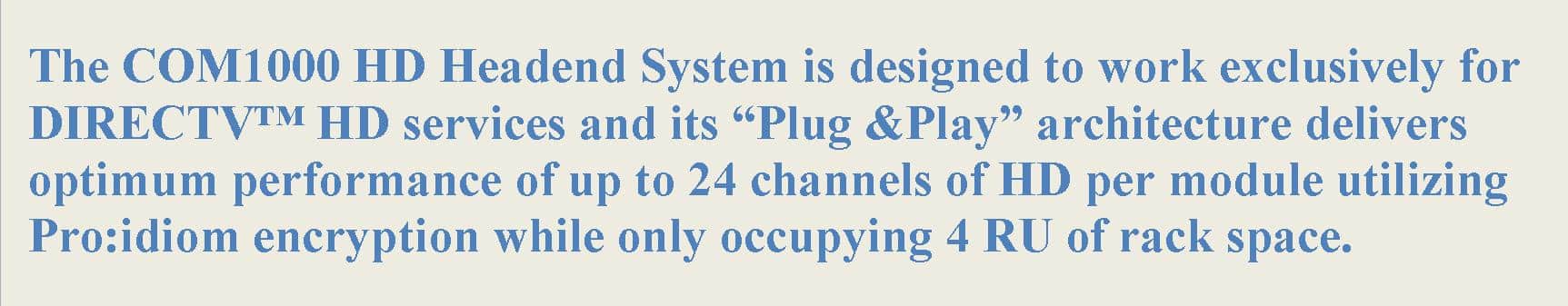 Technicolor Com1000 Pro:Idiom HD Headend Systems